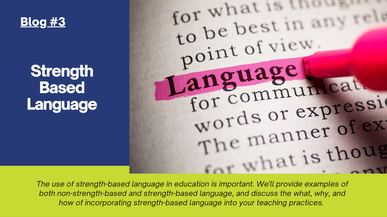 Strength Based Language - Blog #3 - STRIVE TLC
